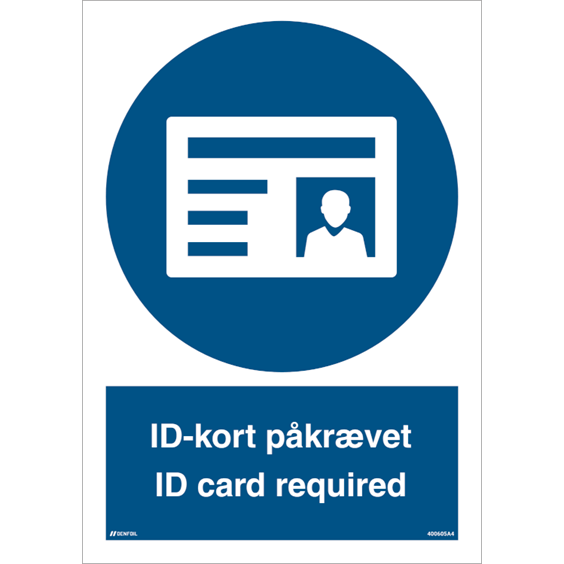 Sign ID card required - ID card required 400605 – Sikkerhedsgiganten